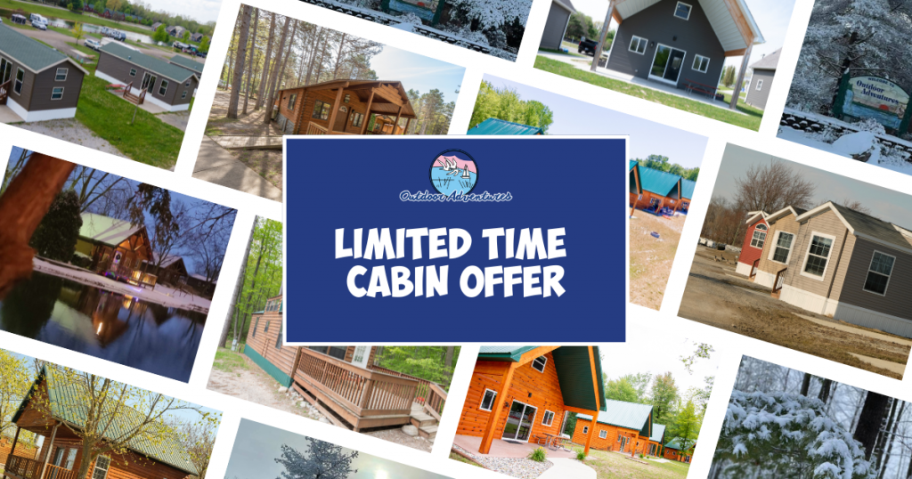 Limited Time Cabin Stay Offer - Outdoor Adventures Resorts